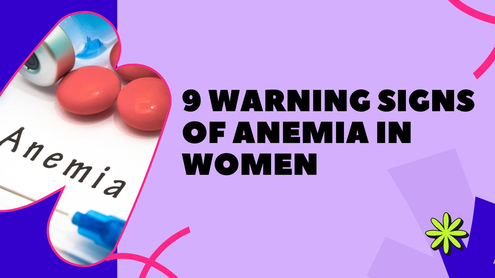 9 Warning Signs of Anemia in Women